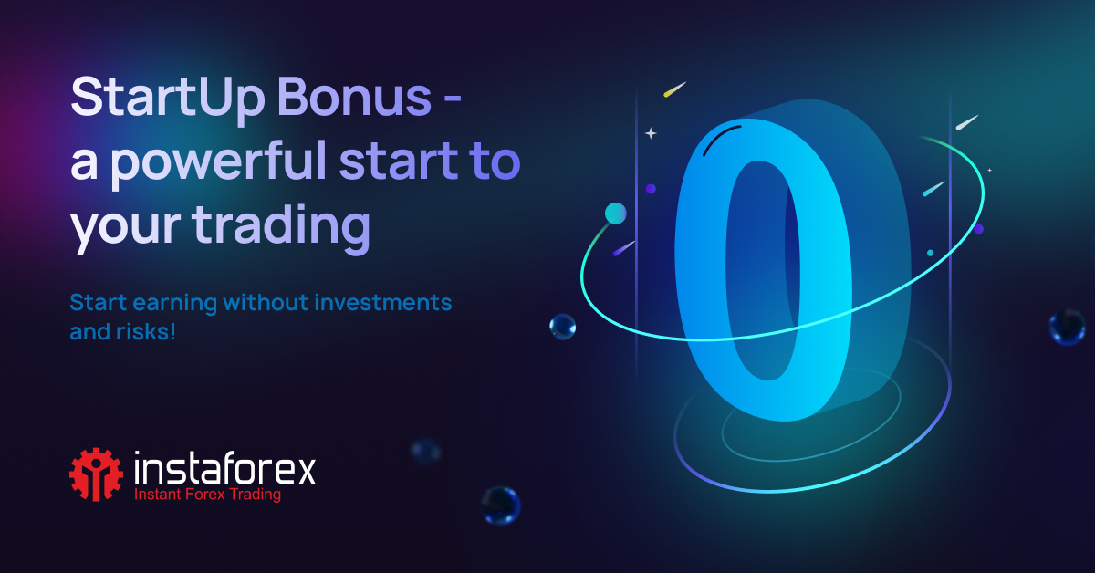 StartUp bonus - a powerful start to your trading